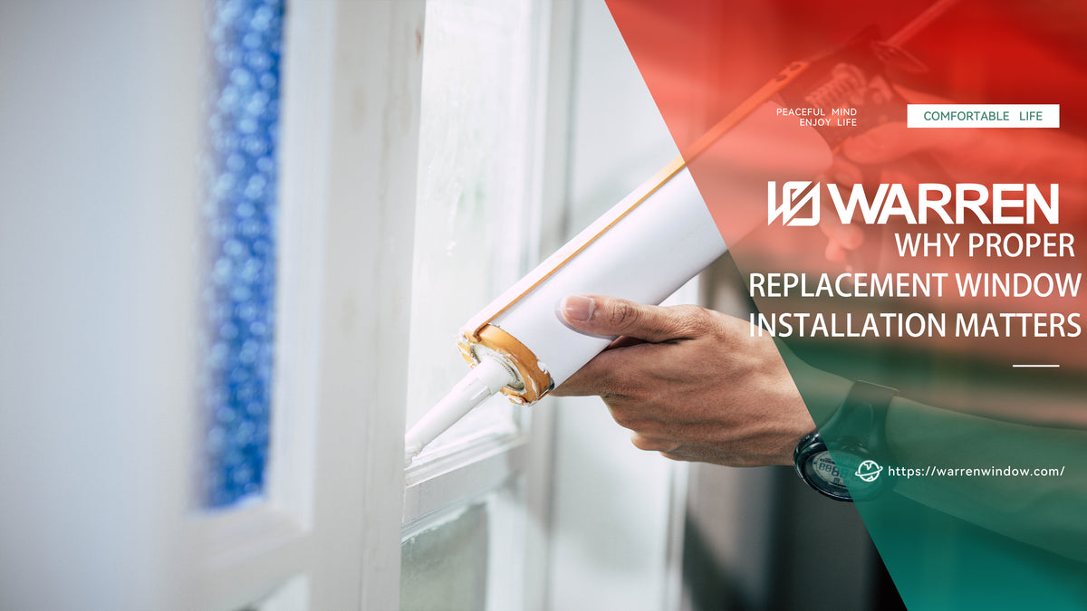 Why Proper Replacement Window Installation Matters? – Warren Windows ...
